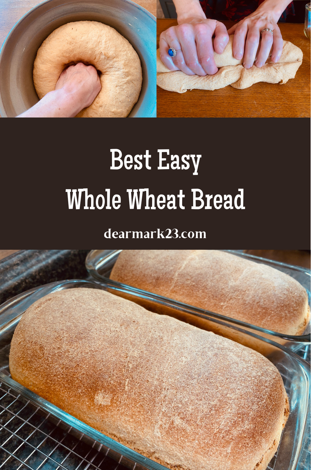 Best Easy Whole Wheat Bread Recipe - dearmark23.com